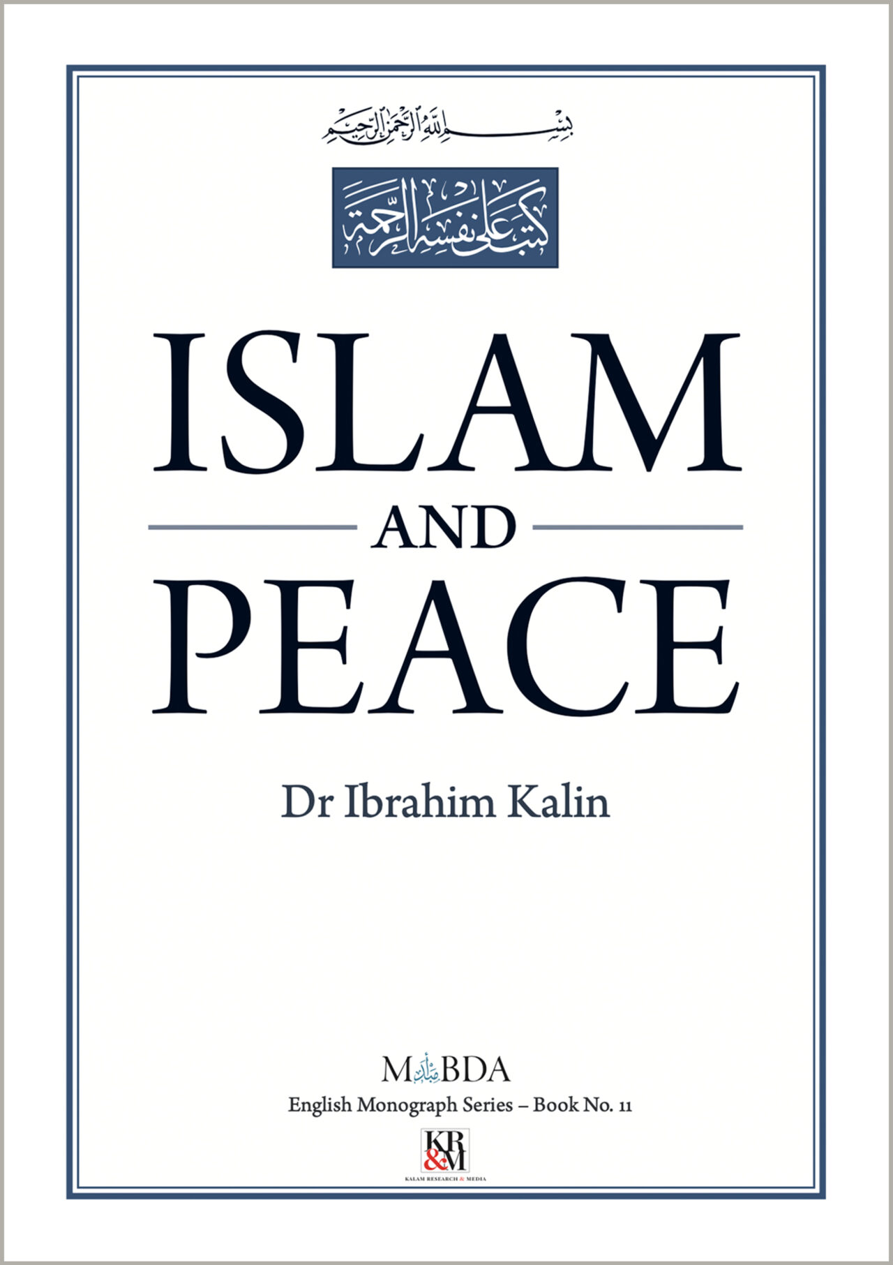 Islam and Peace | Kalam Research & Media