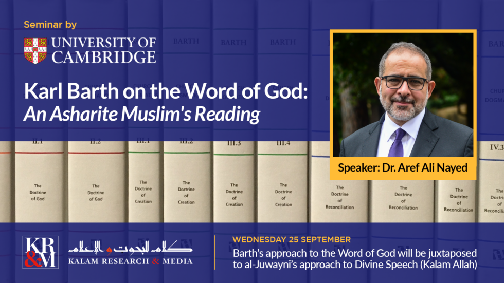 Karl Barth on the Word of God: An Asharite Muslim's Reading (Dr. Aref ...